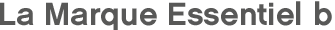 marque - La marque Essentiel b - Découvrez la marque création de Boulanger